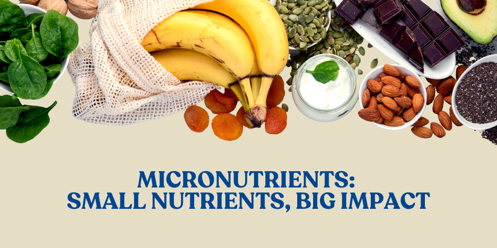 Micronutrients: Small Nutrients, Big Impact – Eat Clean Bro