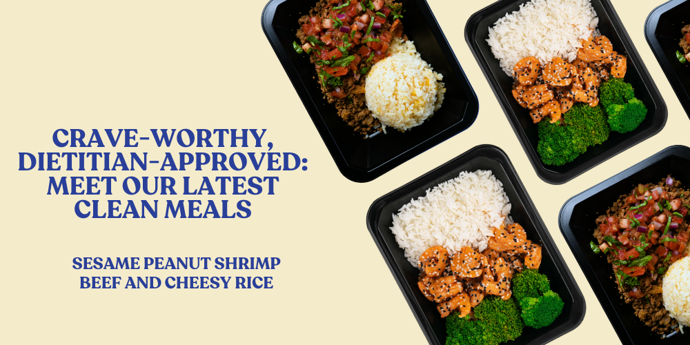 Crave-Worthy, Dietitian-Approved: Meet Our Latest Clean Meals – Eat ...